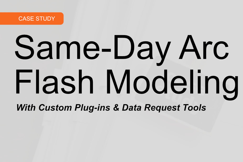 Same-Day Arc Flash Modelling - Pioneer Power Group